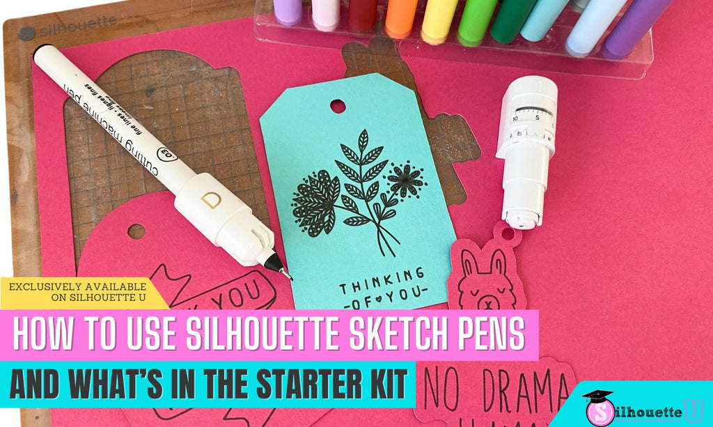 How to Use Silhouette Sketch Pens — Setup, Settings & Starter Kit Guide ...